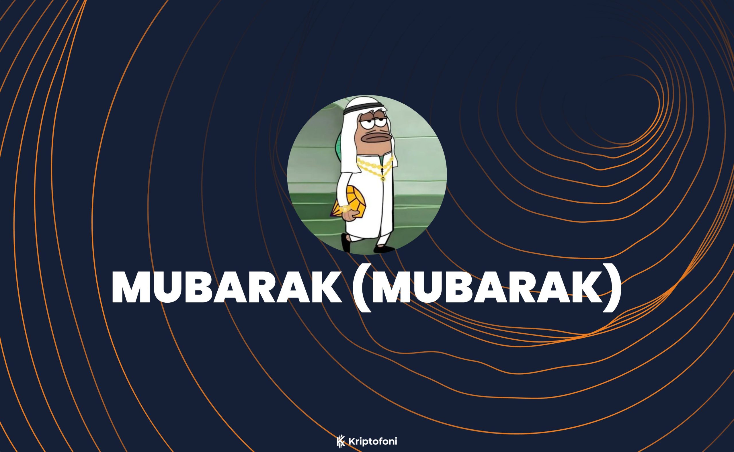 MUBARAK Nedir, Nasıl Çalışır? 3 Başlıkta MUBARAK Coin Geleceği, Yorum ...