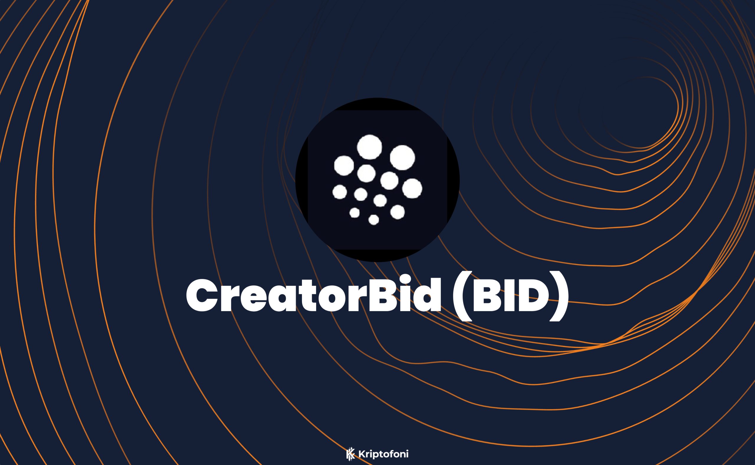 Creatorbid Bid Coin Nedir Kriptofoni