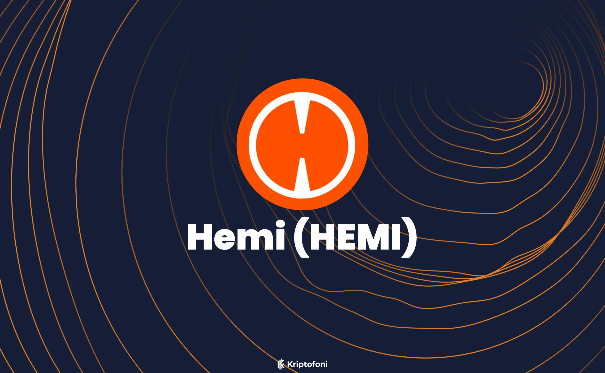 Hemi Coin Nedir? - Kriptofoni